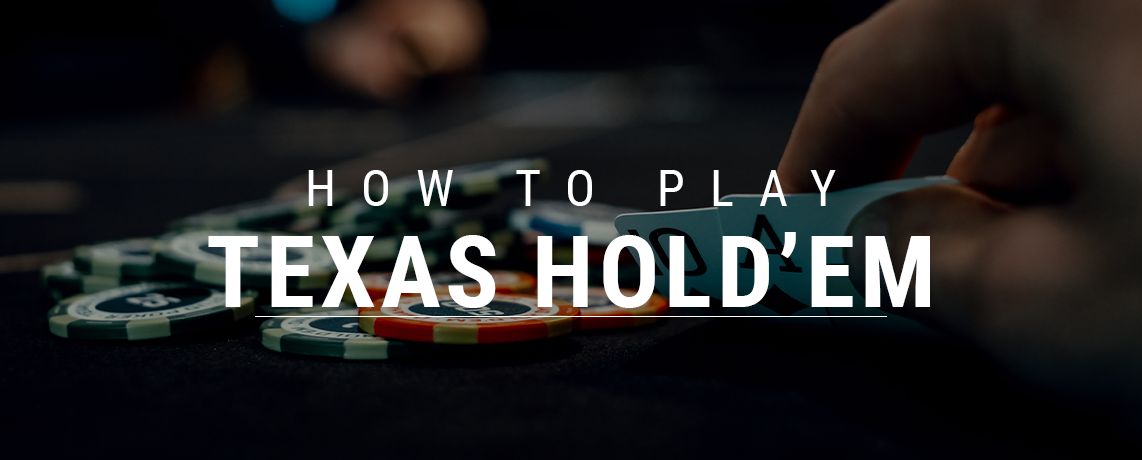 How to play Texas Hold'em - GGNews